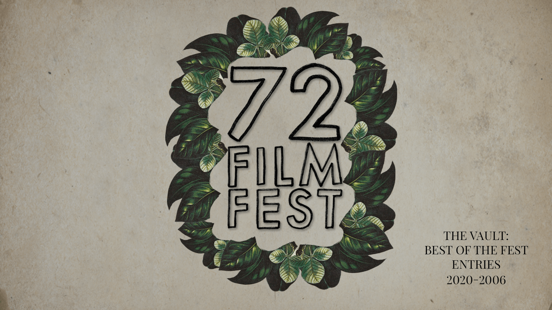 72 Film Fest: 72 Hours to make a Movie.
